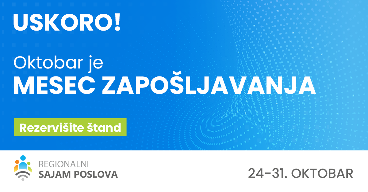 Oktobar je mesec za nove prilike! Oktobar je mesec zapošljavanja ...