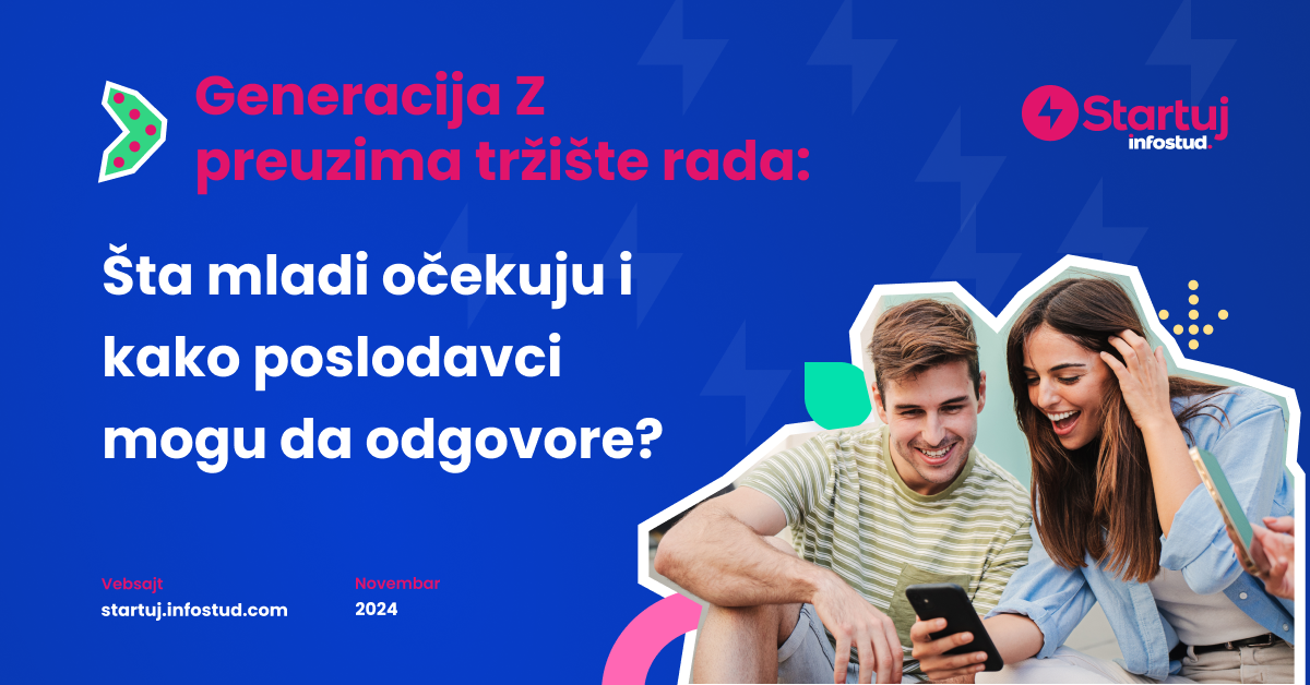 Generacija Z preuzima tržište rada: Šta mladi očekuju i kako poslodavci ...
